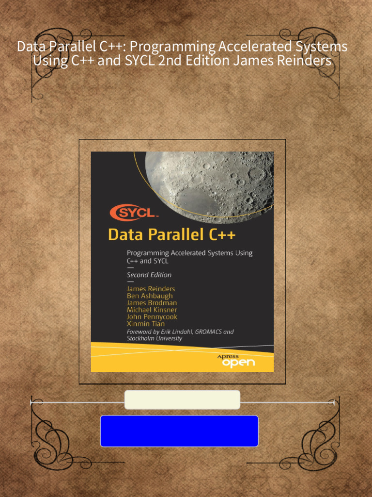 Get Data Parallel C++: Programming Accelerated Systems Using C++ and ... Get Data Parallel C++: Programming Accelerated Systems Using C++ and ...
