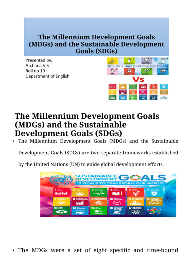The Millennium Development Goals (MDGS) and The Sustainable Development Goals (SDGS) | PDF ...