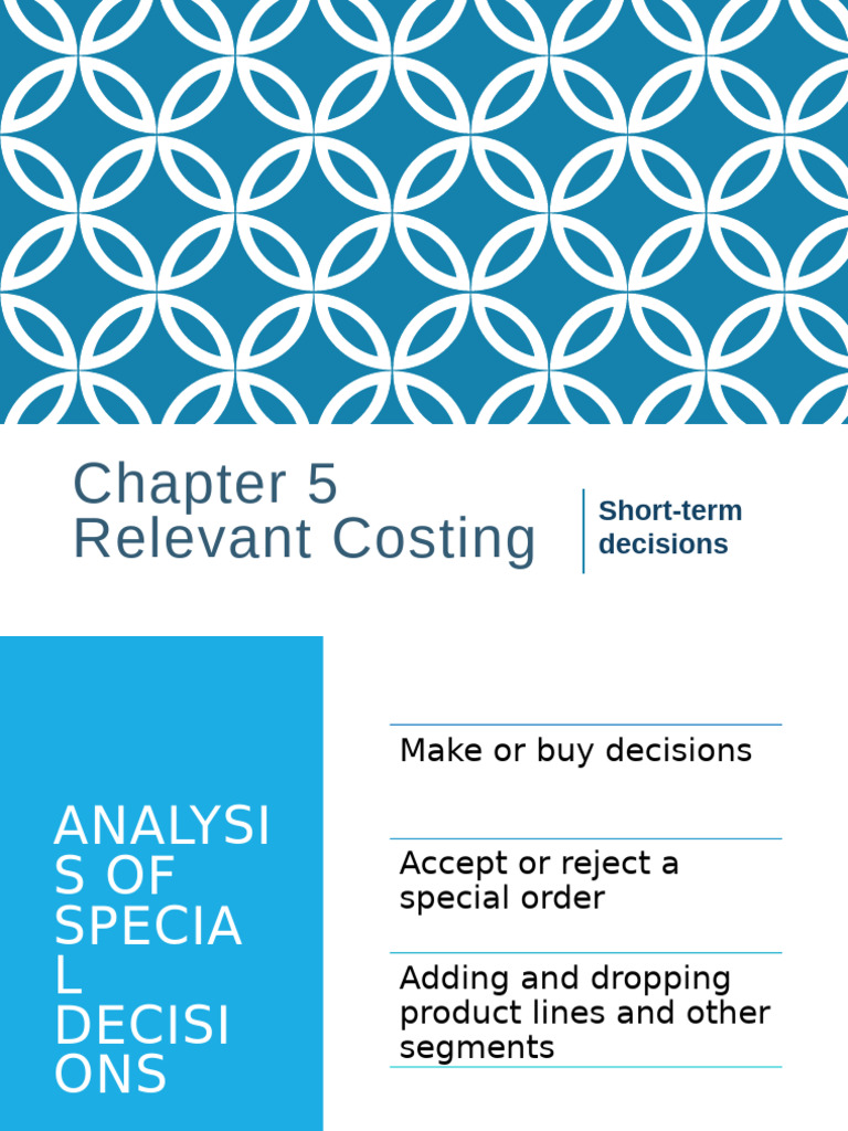 Chapter 5 Introduction To Short-Term Decisions | PDF | Cost | Pricing