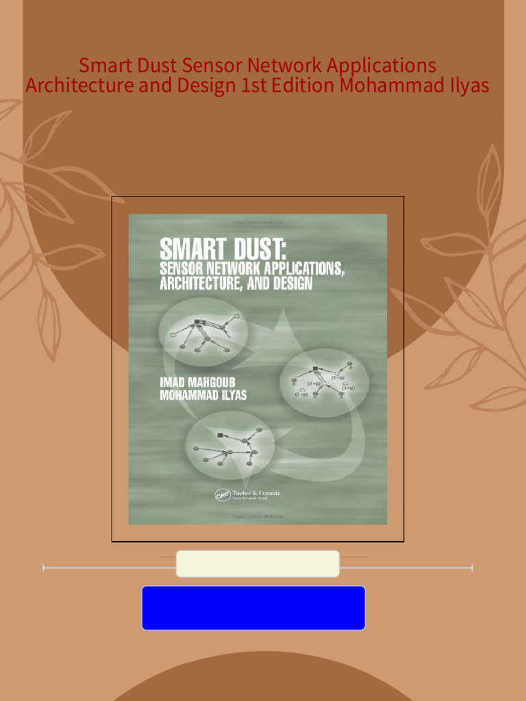 Instant Access To Smart Dust Sensor Network Applications Architecture and Design 1st Edition ...
