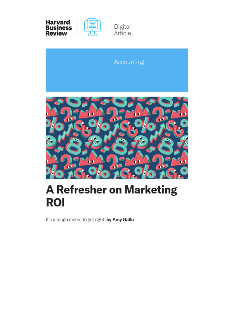 A Refresher on Marketing ROI | PDF | Marketing | Business