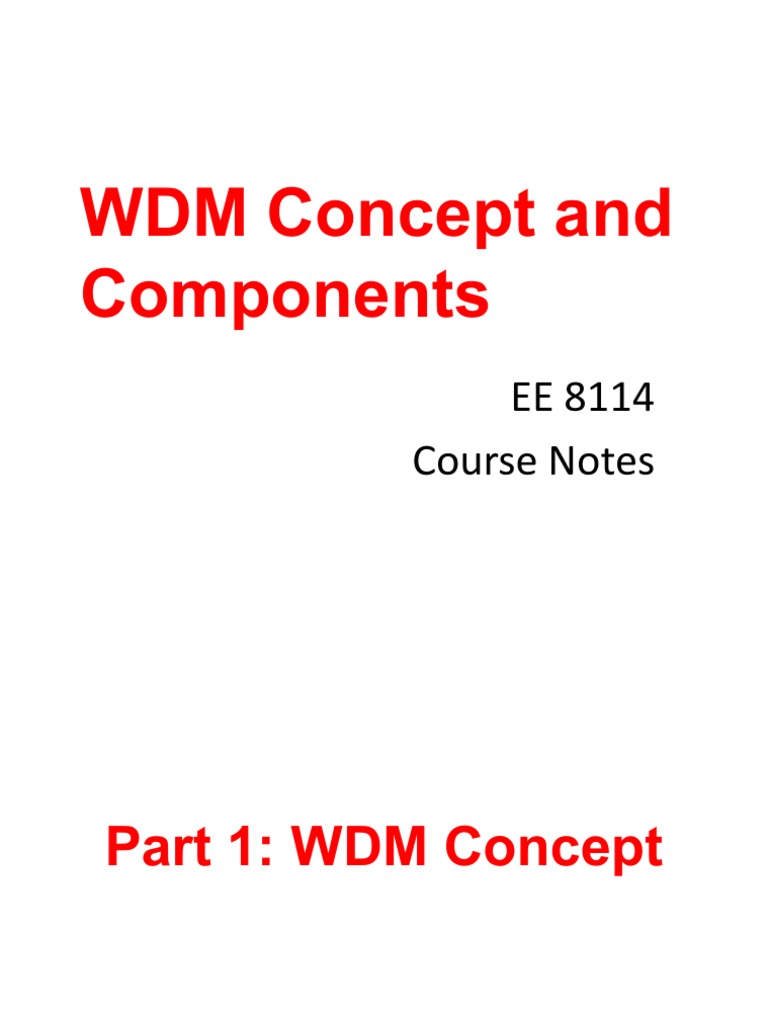 WDM Concept and Components | PDF | Wavelength Division Multiplexing ...