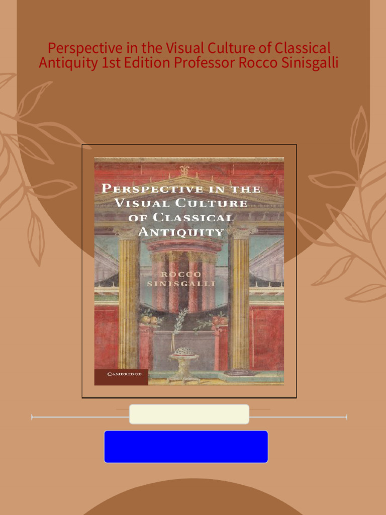Perspective in The Visual Culture of Classical Antiquity 1st Edition ...