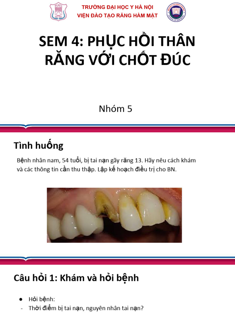- (NKPH2) SEM04 - Phục hồi thân răng với chốt đúc | PDF