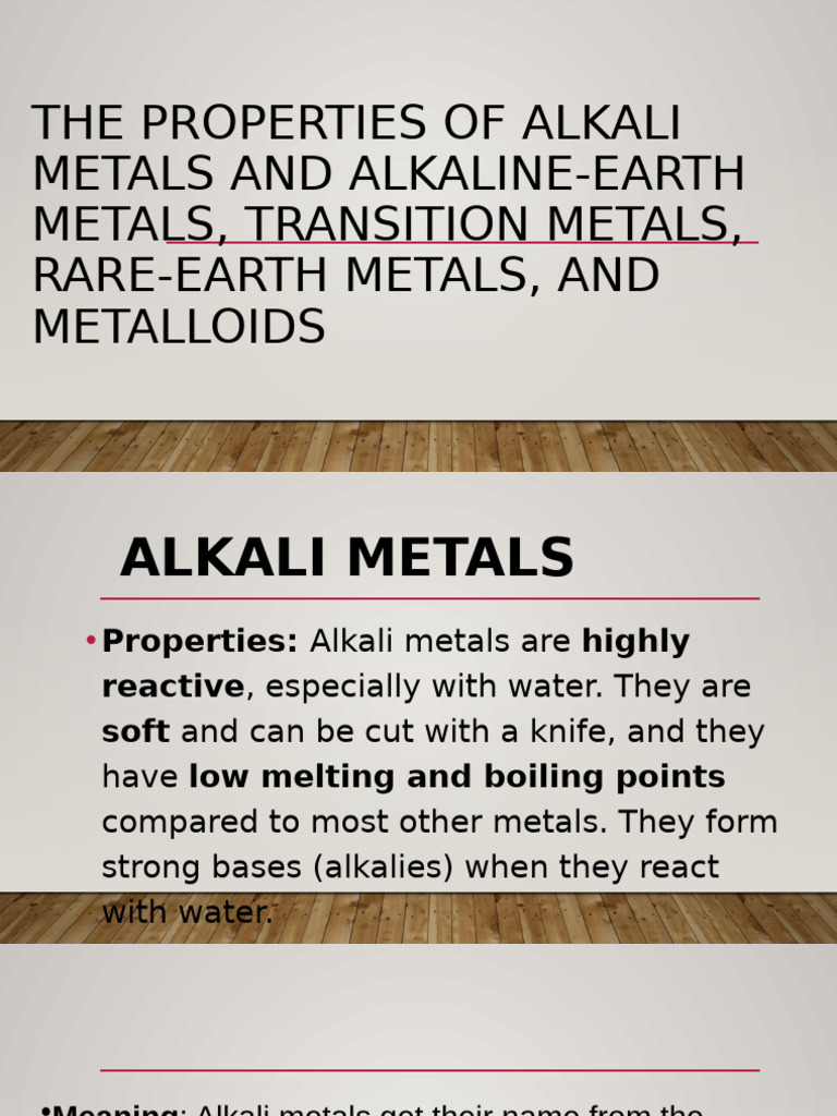 The Properties of Alkali Metals and Alkaline-Earth Metals | PDF