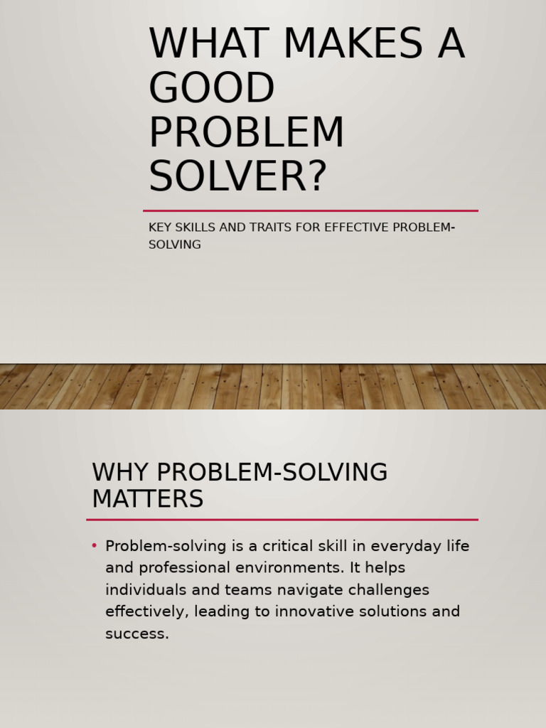 What_Makes_a_Good_Problem_Solver | PDF