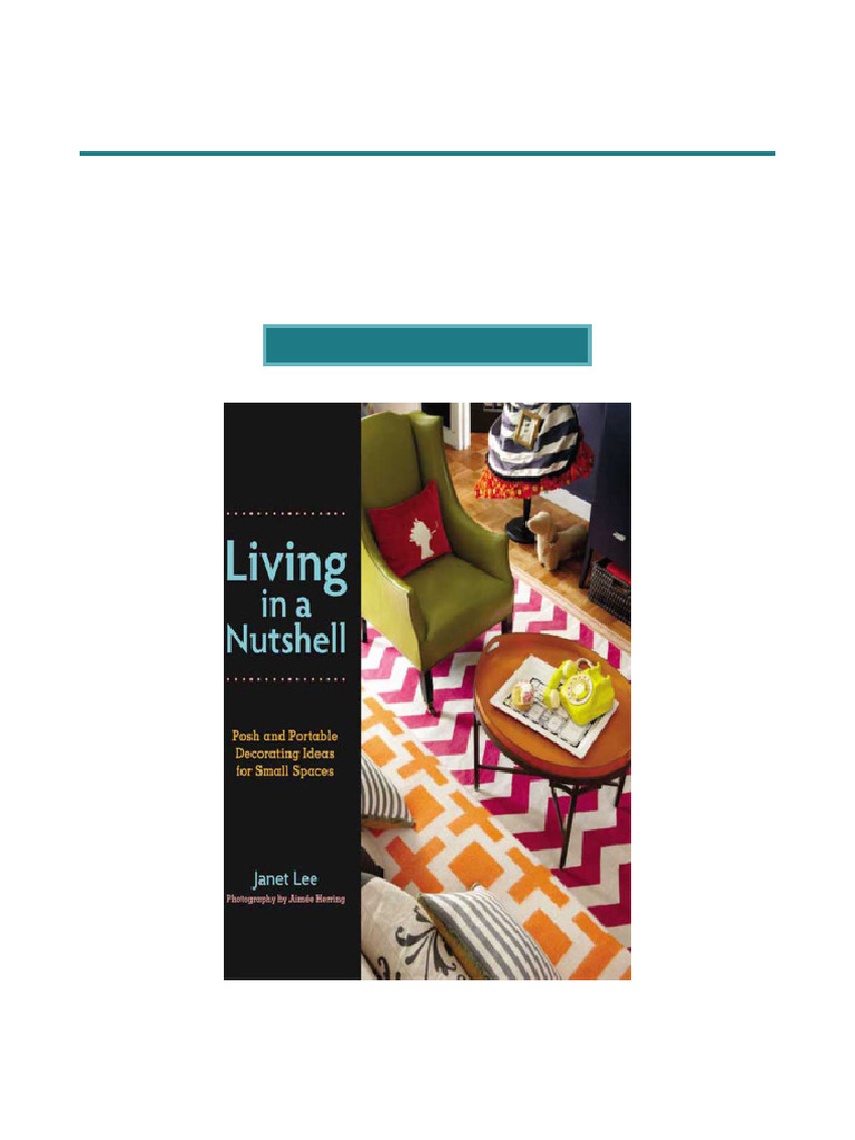 Talked About Living in A Nutshell Posh and Portable Decorating Ideas ...