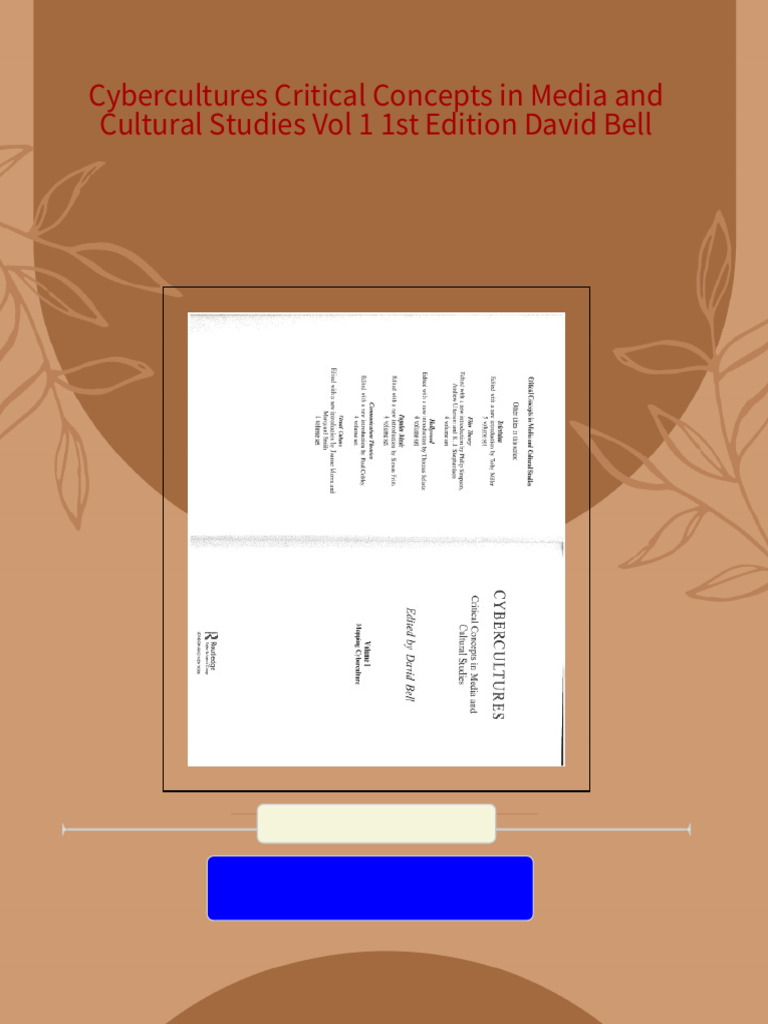 [FREE PDF sample] Cybercultures Critical Concepts in Media and Cultural Studies Vol 1 1st ...