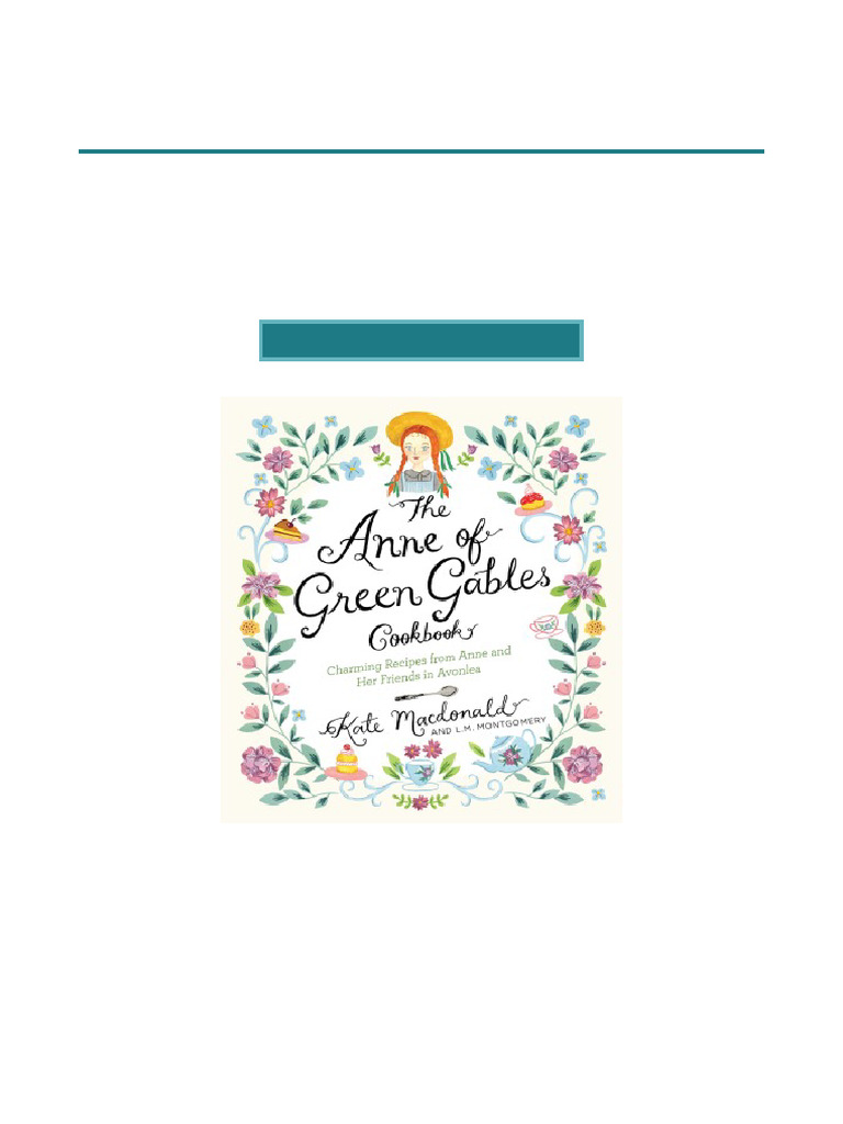 Time Offer Anne of Green Gables Cookbook Charming Recipes from Anne and ...