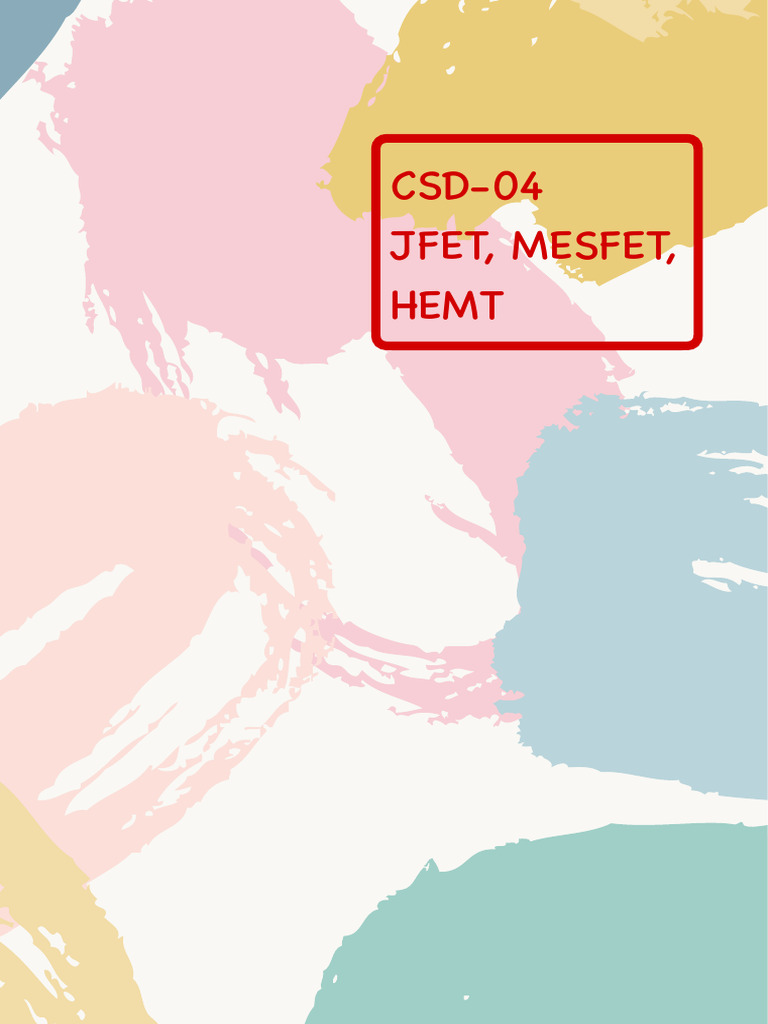 CSD-04 (JFET, MESFET, HEMT)_updated | PDF