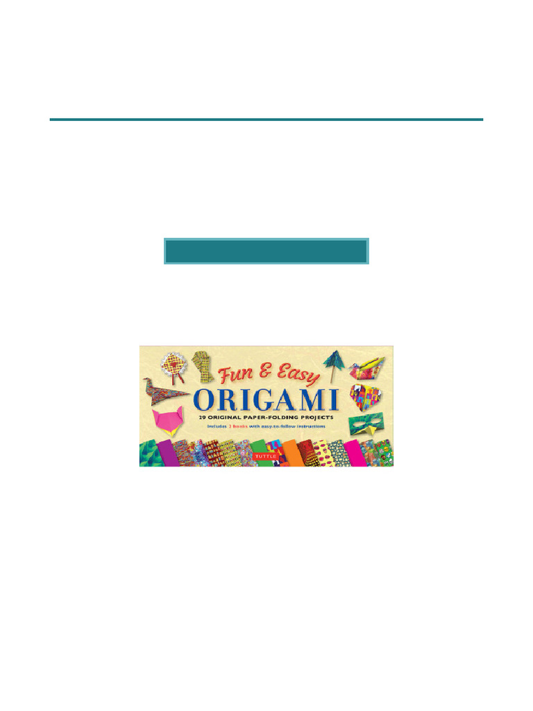 Fun Easy Origami: 29 Projects Guide | PDF | Origami