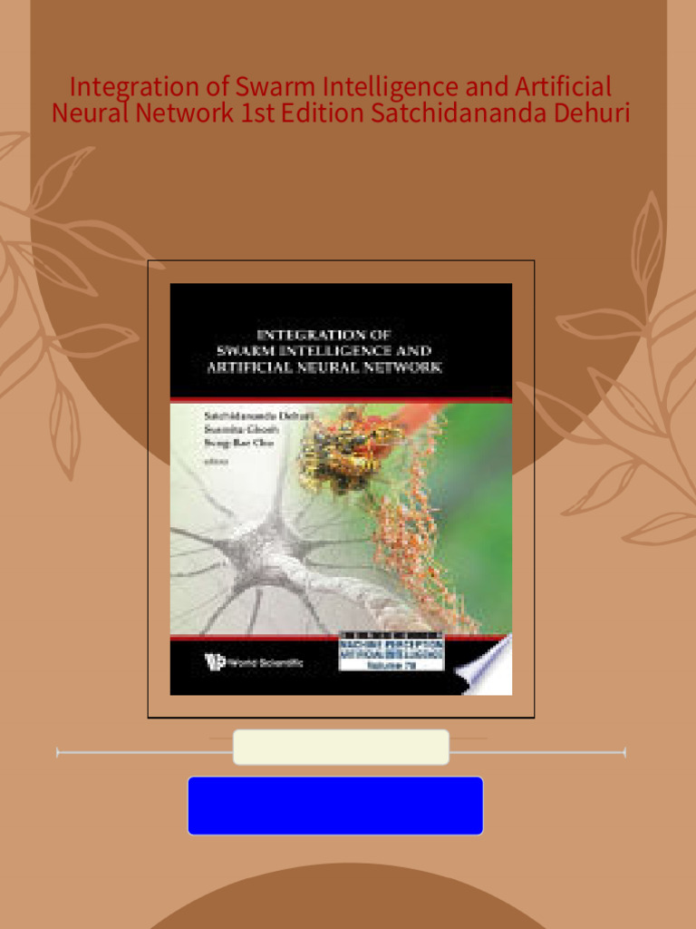 Integration of Swarm Intelligence and Artificial Neural Network 1st ...