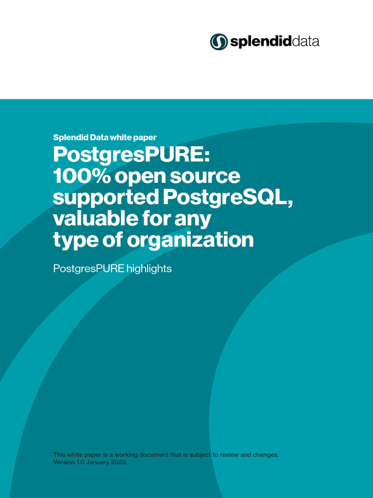 White Paper PostgresPURE Splendid Data V1.0 2025 | PDF | Postgre Sql | Databases