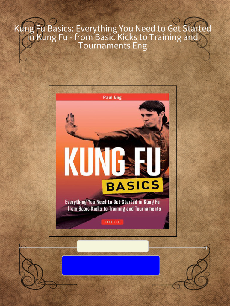 Instant Access to Kung Fu Basics: Everything You Need to Get Started in ...