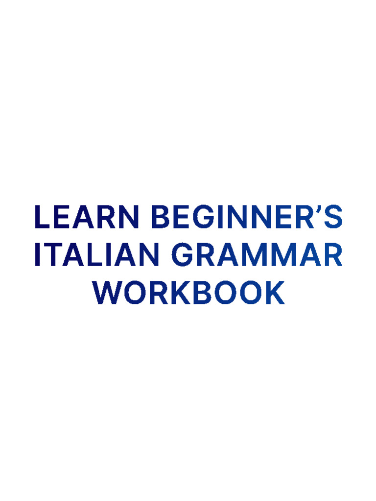 Speak Abroad Academy - Learn Italian_ Grammar Workbook for Adult ...