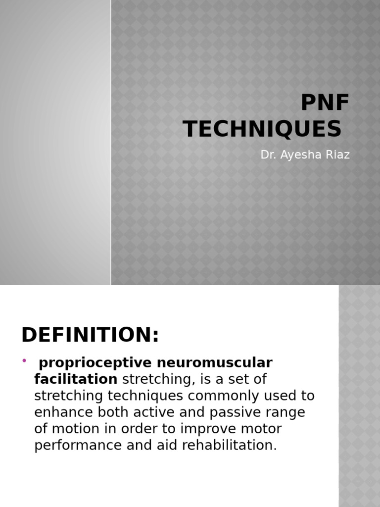 PNF Stretching Techniques Explained | PDF | Muscle Contraction ...