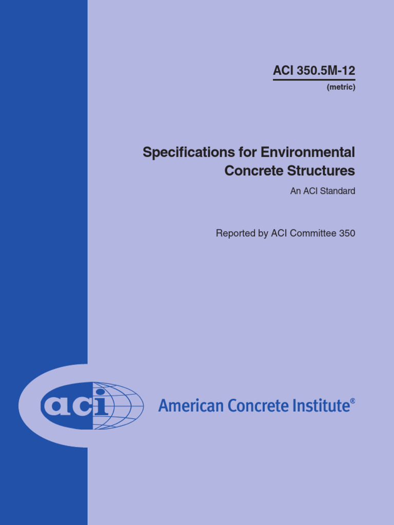 ACI 350.5M-12 Specifications For Environmental Concrete Structures ...