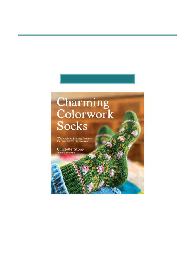 Today Only Charming Colorwork Socks 25 Delightful Knitting Patterns For ...