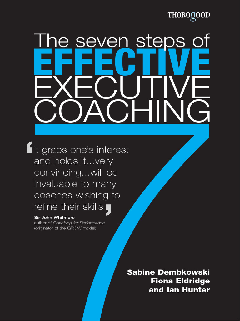 Psychology - HHRR - The 7 Steps of Effective Executive Coaching - S Dembkowski (Thorogood ...