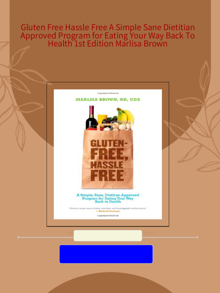 Download full Gluten Free Hassle Free A Simple Sane Dietitian Approved ...