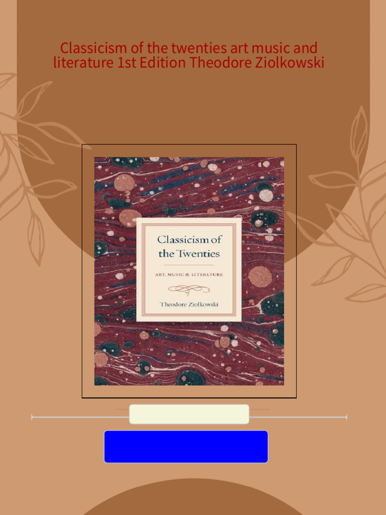 Classicism of The Twenties Art Music and Literature 1st Edition ...