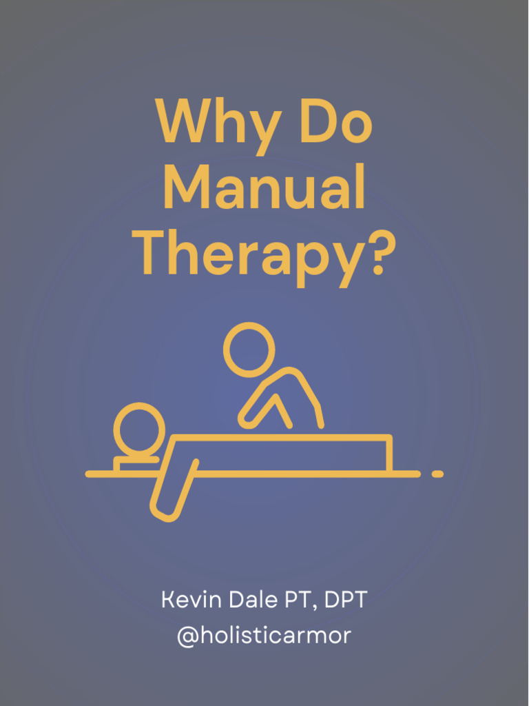 Why Manual Therapy | PDF