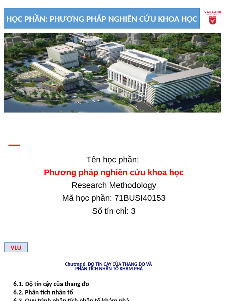 CHƯƠNG 6 - ĐỘ TIN CẬY CỦA THANG ĐO VÀ PHÂN TÍCH NHÂN TỐ KHÁM PHÁ EFA | PDF