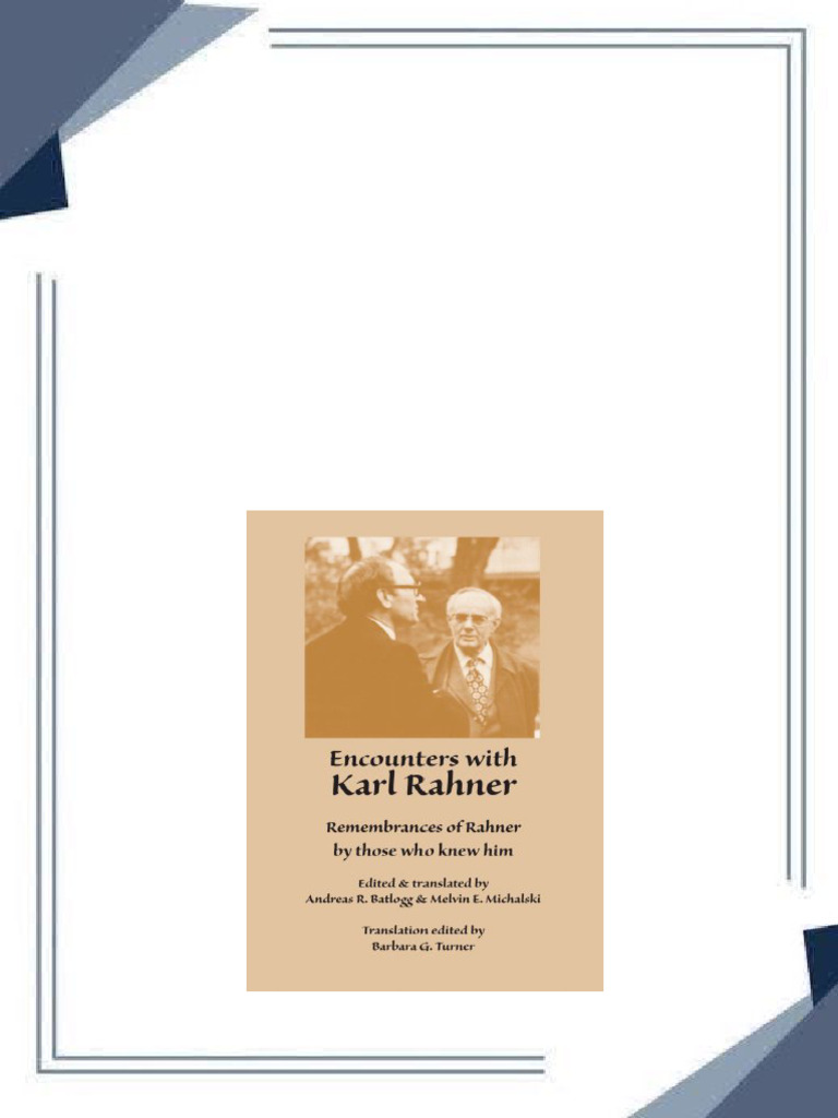(Ebook) Encounters with Karl Rahner: Remembrances of Rahner by those who knew him (Marquette ...
