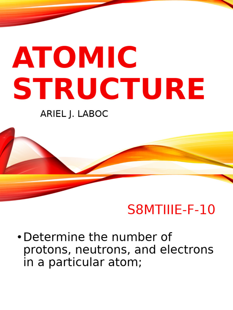 Understanding Atomic Structure and Composition | PDF | Atoms | Atomic ...