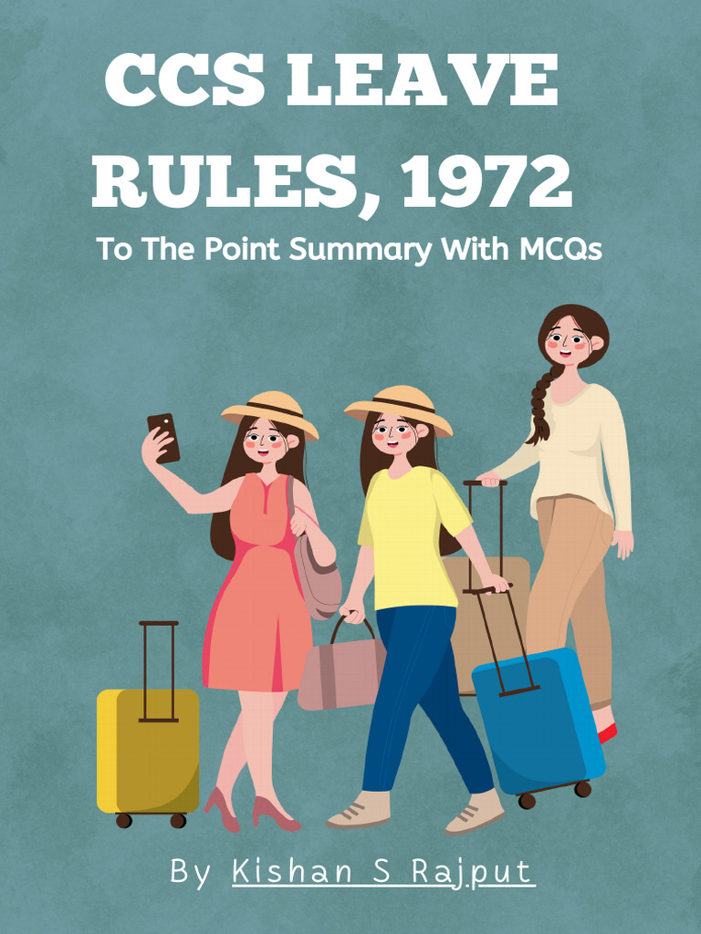 2. CCS (Leave) Rules, 1972 Sample (1) | PDF | Civil Service | Copyright Infringement