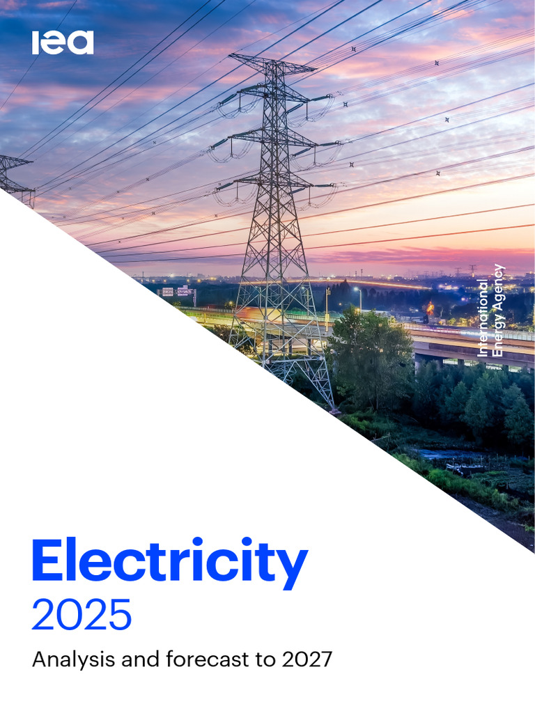 IEA Electricity 2025 | PDF | International Energy Agency | Electric Energy Consumption