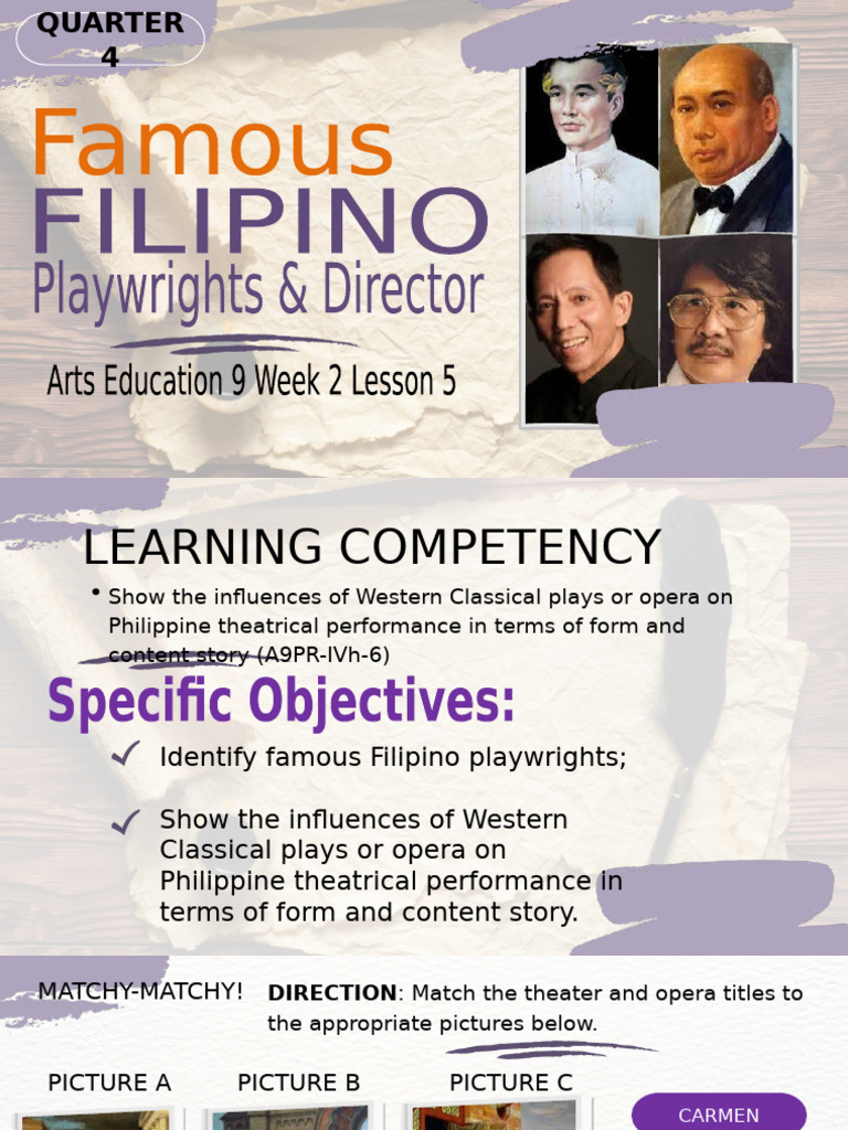 Arts9 - Q4 PPT - Week 2 - Lesson 5 (Filipino Playwrights and Directors ...