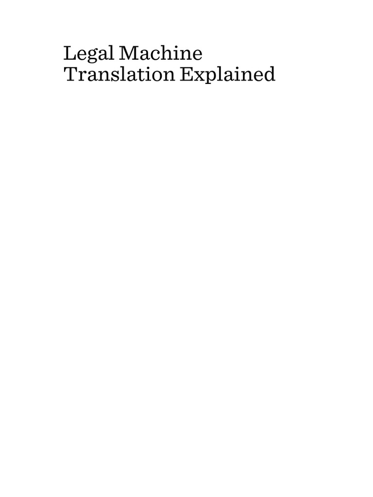 Legal Machine Translation Explained MT I | PDF | Translations | Applied ...