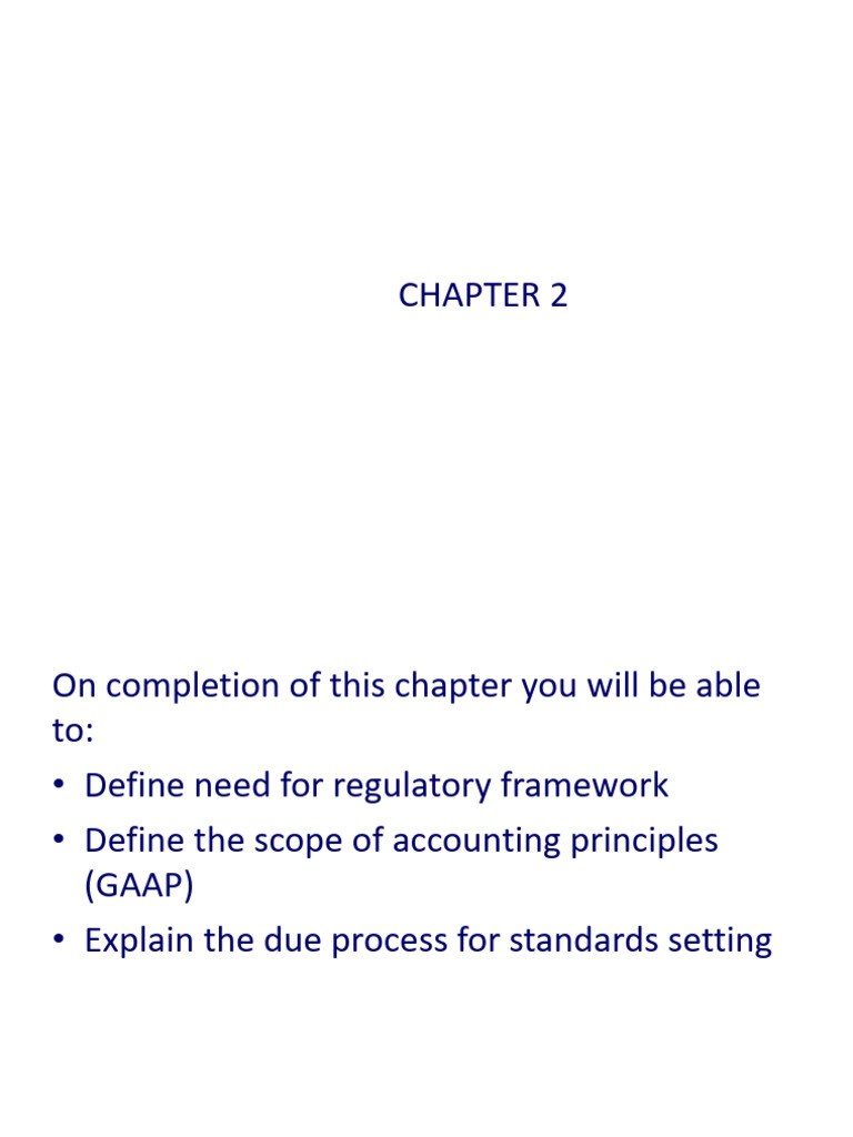 Chapter 2 The Regulatory Framework | PDF | International Financial Reporting Standards | Accounting