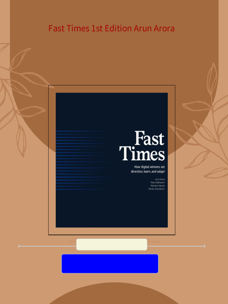 Instant Ebooks Textbook Fast Times 1st Edition Arun Arora Download All Chapters | PDF ...