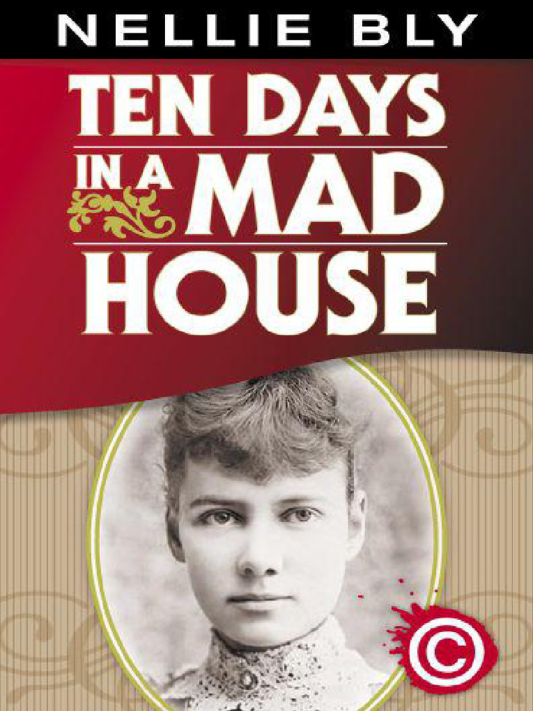 Ten Days in a Mad-House | PDF