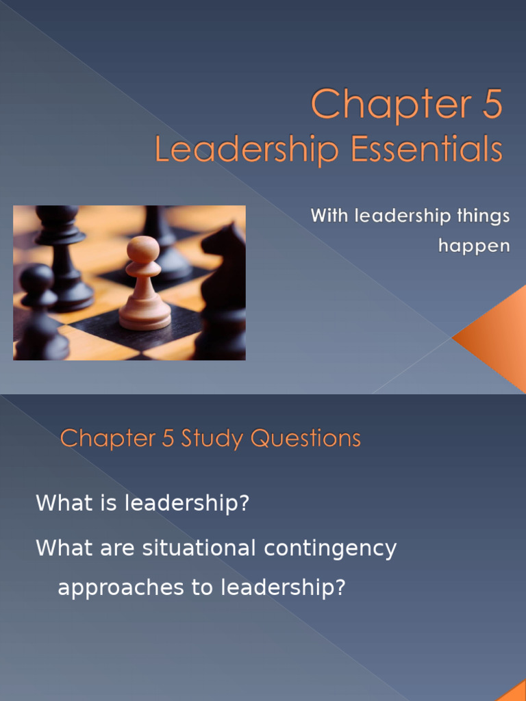 5 Leadership Essentials | PDF | Leadership | Control (Social And Political)