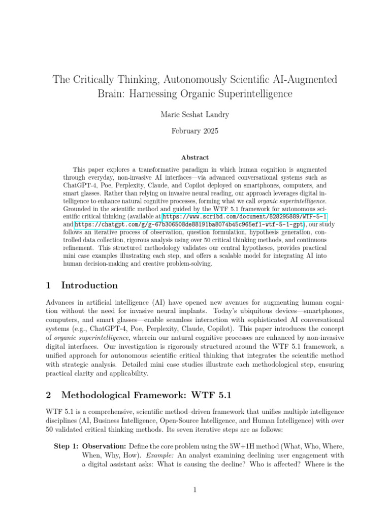 The Critically Thinking Autonomously Scientific AI-Augmented Brain: Harnessing Organic ...