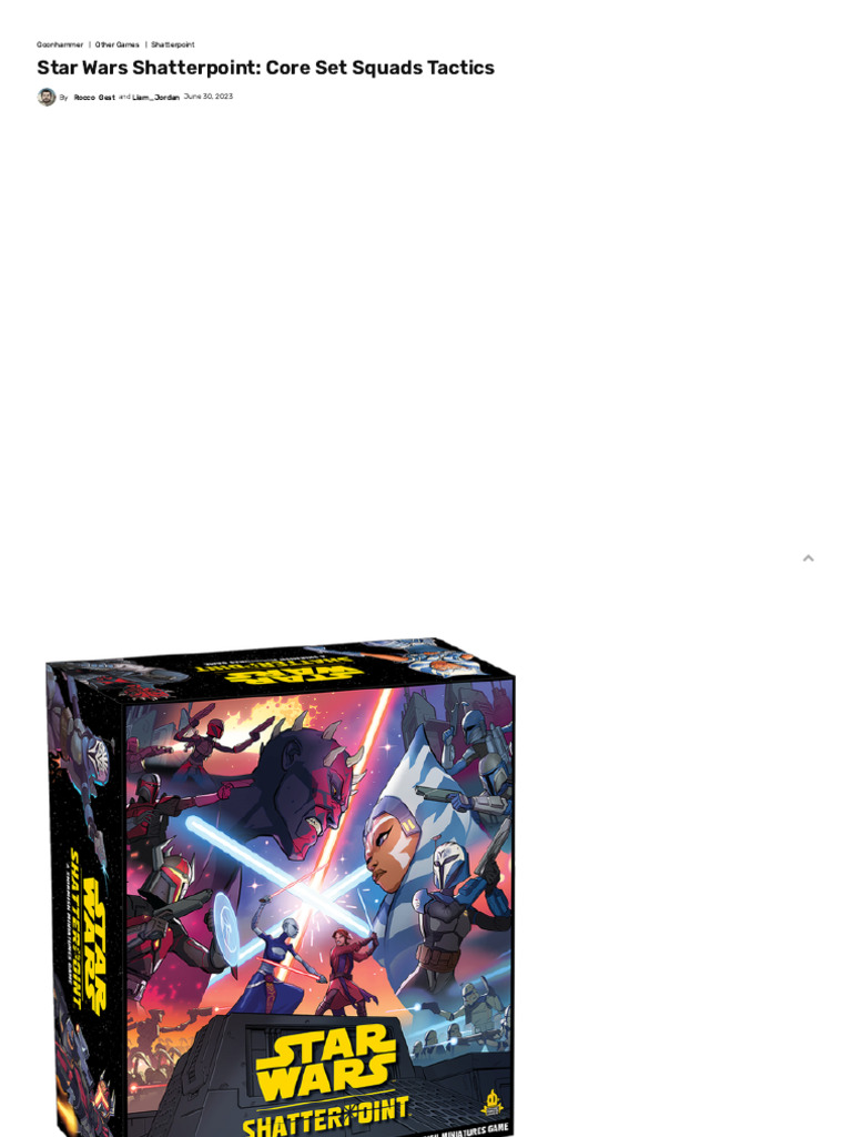 Star Wars Shatterpoint - Core Set Squads Tactics - Goonhammer | PDF | Jedi | Darth Vader