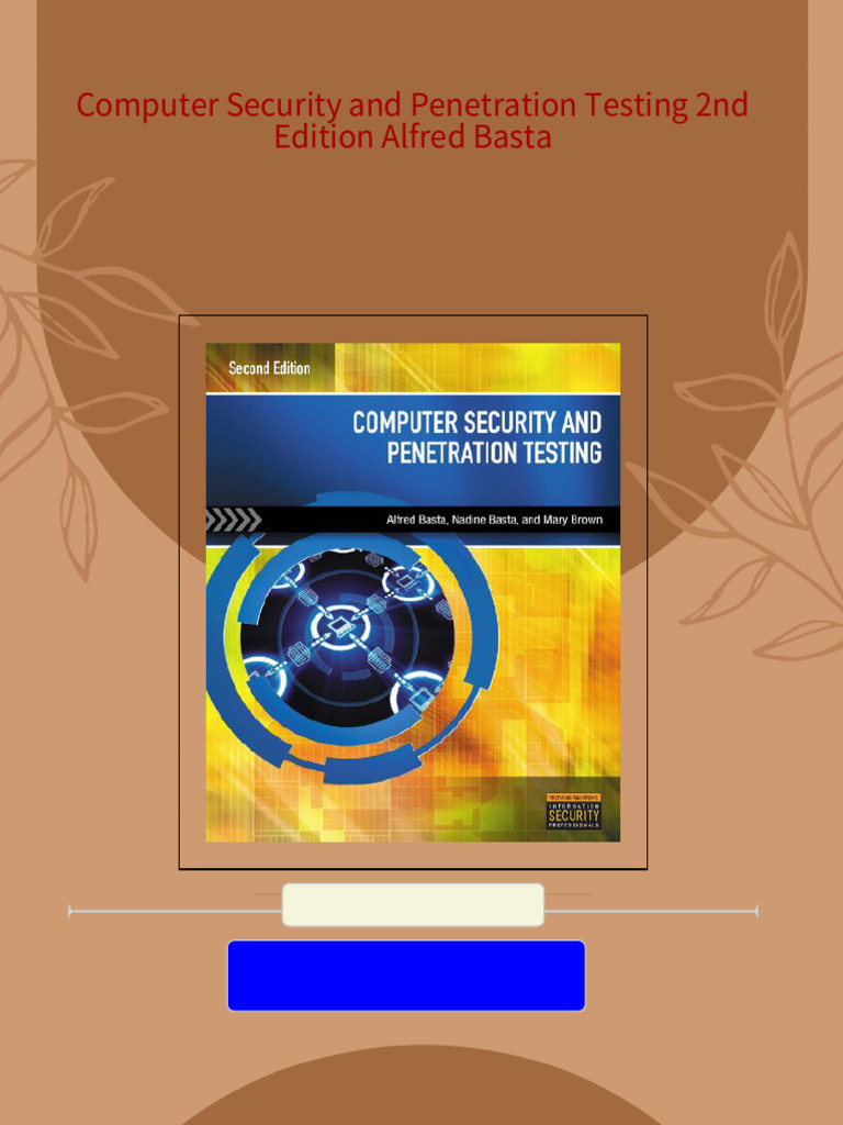 Get Computer Security and Penetration Testing 2nd Edition Alfred Basta ... Get Computer Security and Penetration Testing 2nd Edition Alfred Basta ...