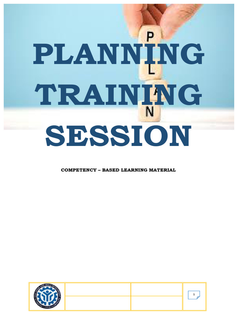 Planning Training Session: Competency - Based Learning Material | PDF | Learning | Methodology