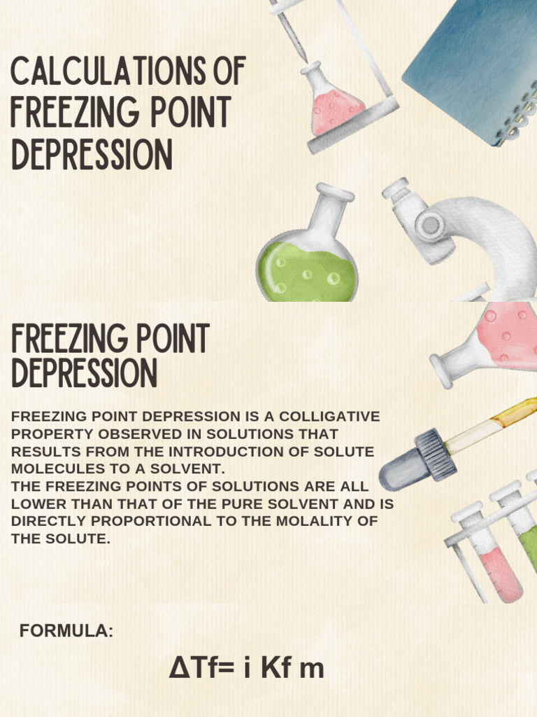 General Chemistry "Calculations-Of-Freezing-Point-Depression" | PDF