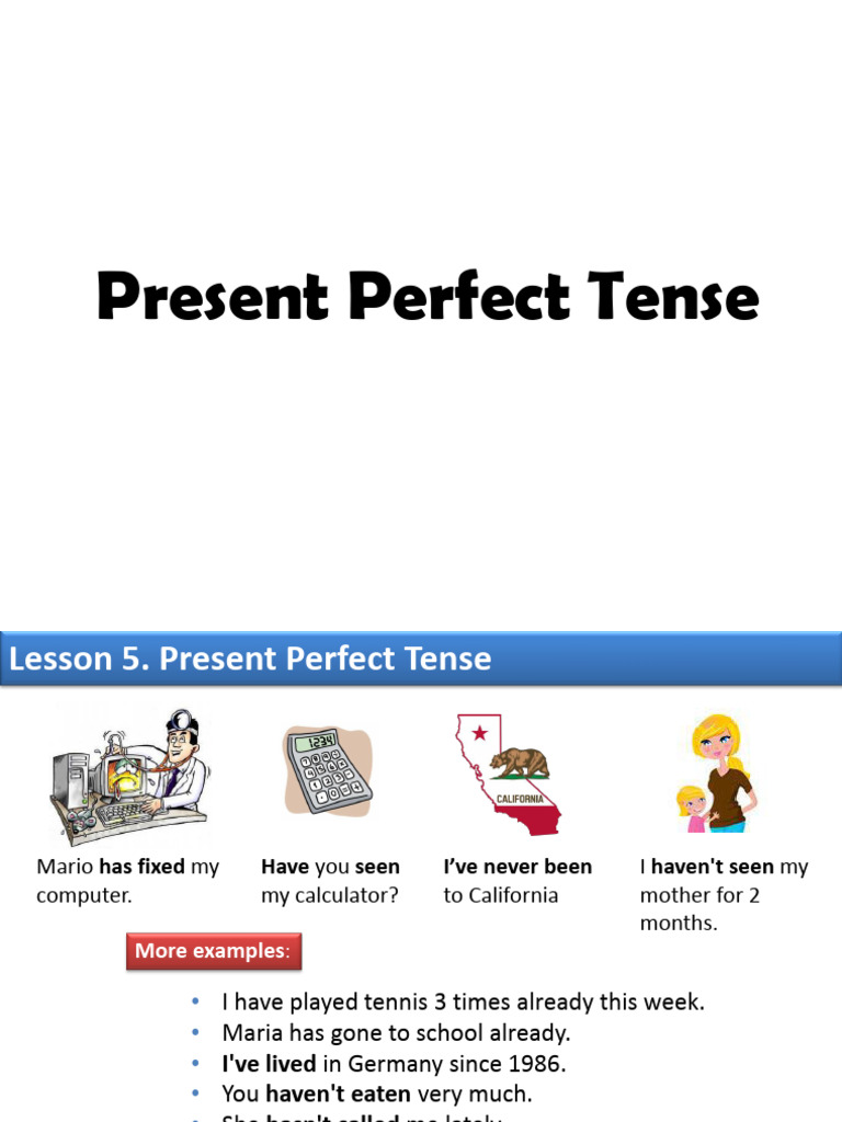 Lesson 5 - Present Perfect Tense | PDF | Perfect (Grammar ...