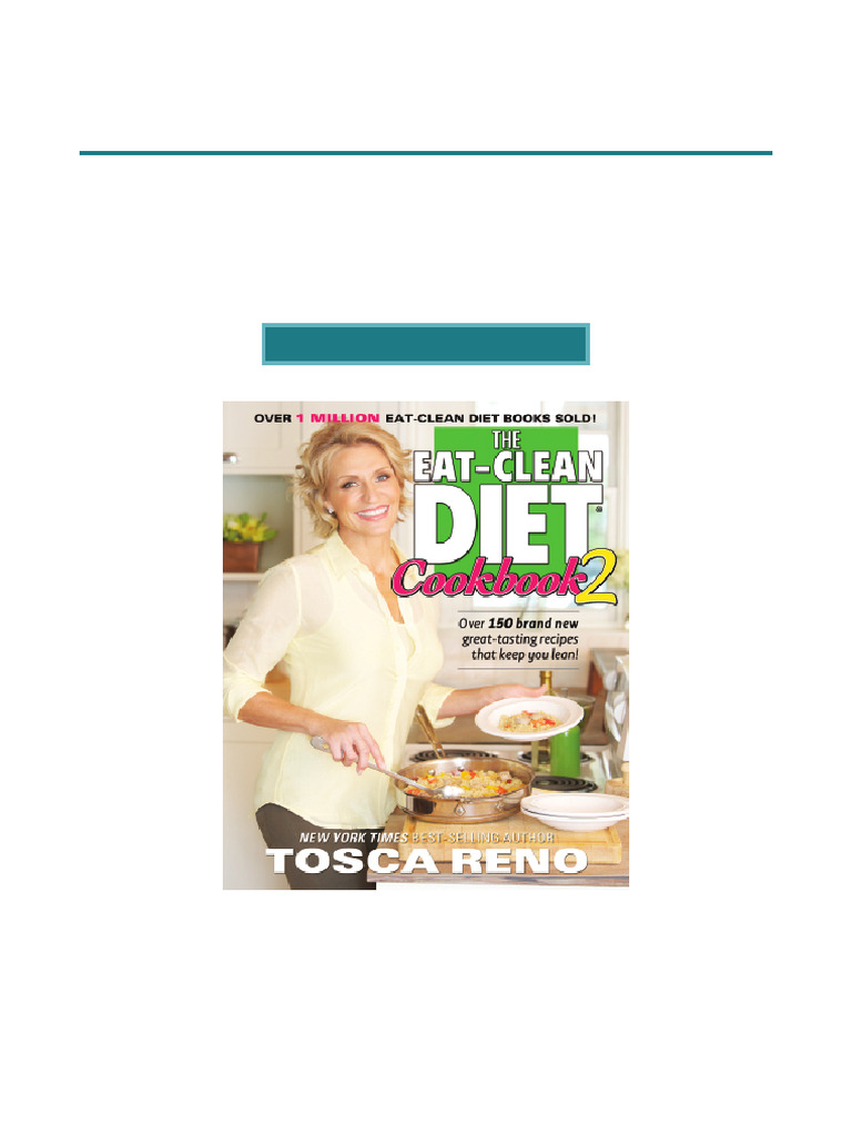 Look Into The Eat Clean Diet Cookbook 2 Over 150 Brand New Great ...