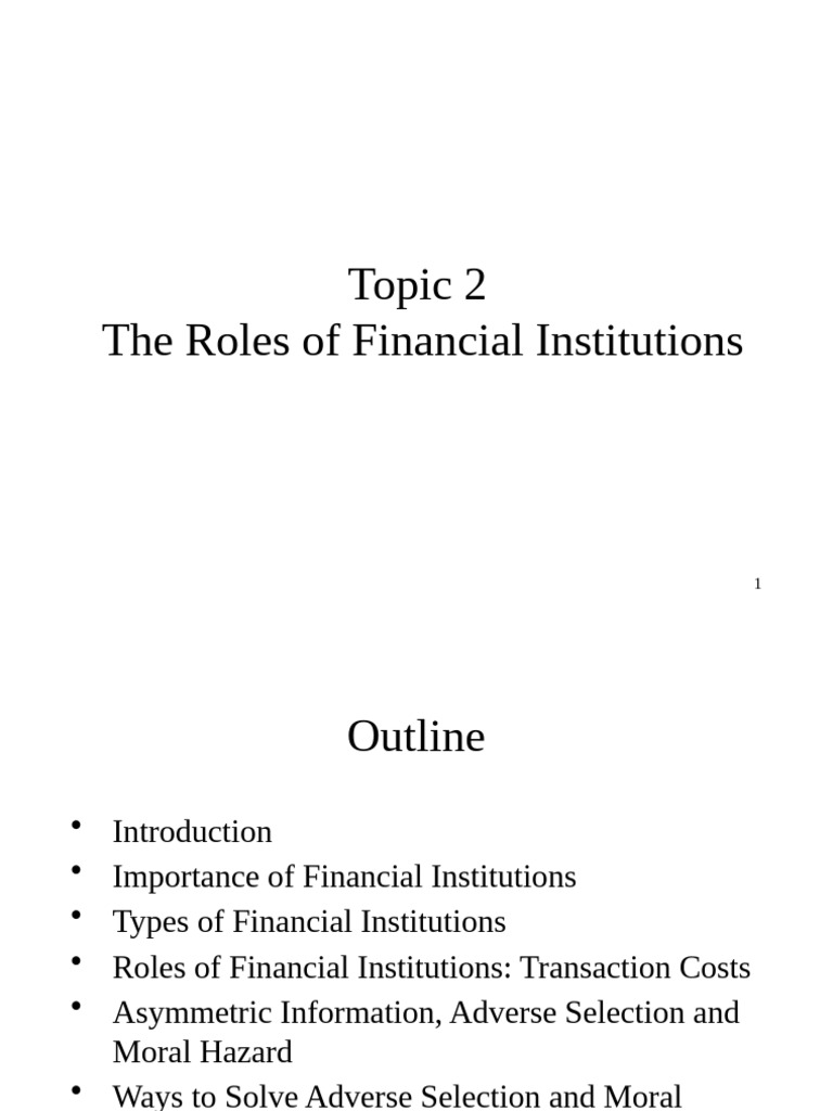 Topic 2 The Roles of Financial Institutions | PDF | Moral Hazard ...