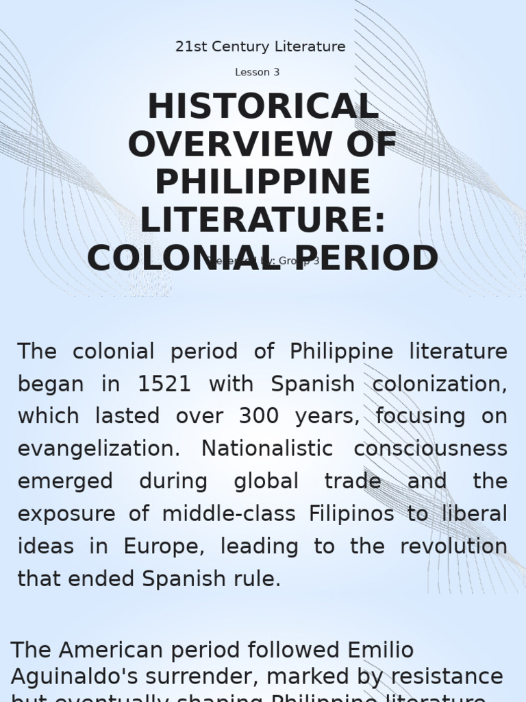 Historical Overview of Philippine Literature Colonial Period Group 3 ...