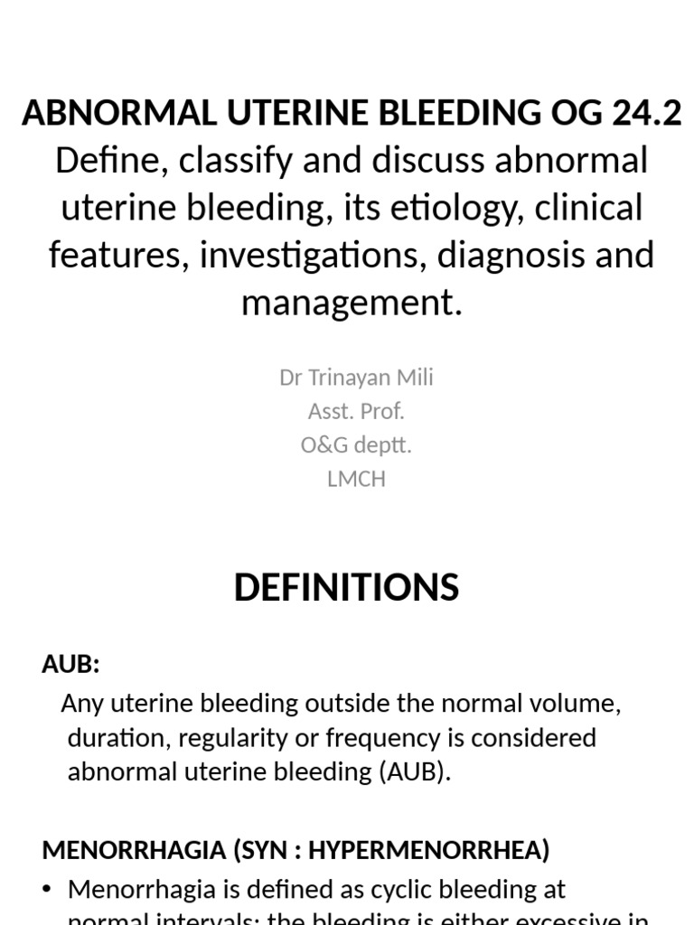 Abnormal Uterine Bleeding Og 24 | PDF | Menstrual Cycle | Reproductive ...
