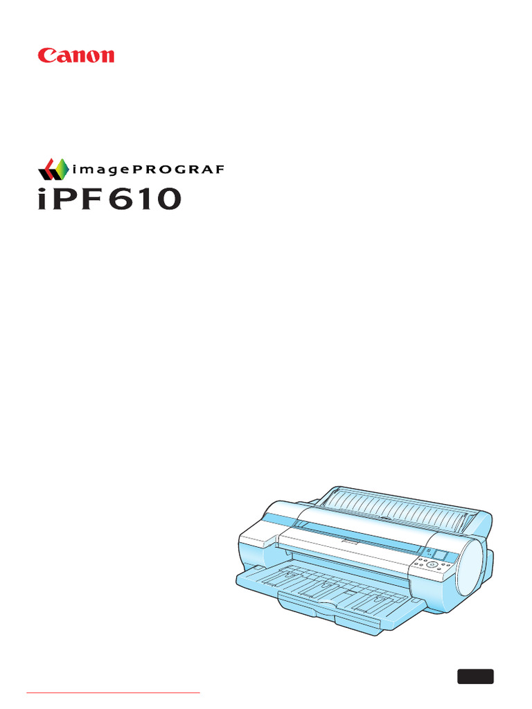 Canon imagePROGRAF iPF610 UG | PDF | Printer (Computing) | Microsoft Windows