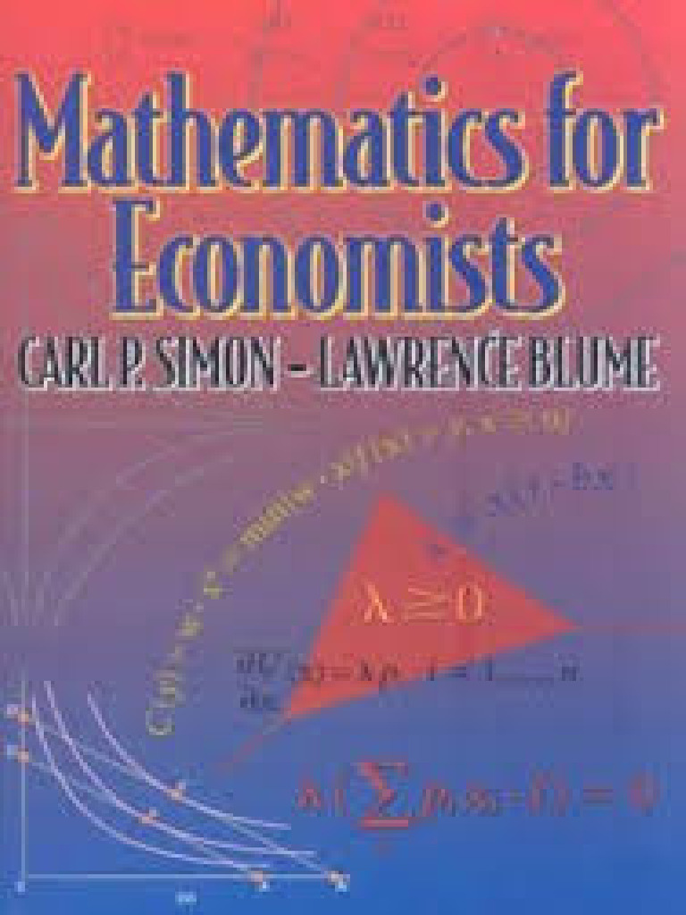 Mathematics For Economists Simon and Blume (1) (1) 2 | PDF