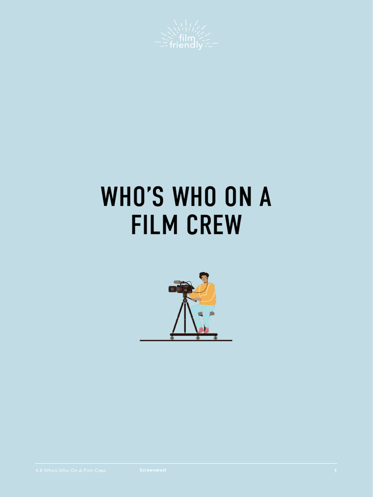 Film Crew Roles Explained | PDF | Filmmaking